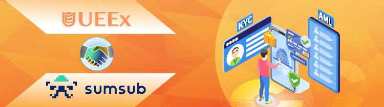 UEEx Announcement | Partnership with SUMSUB – UEEx